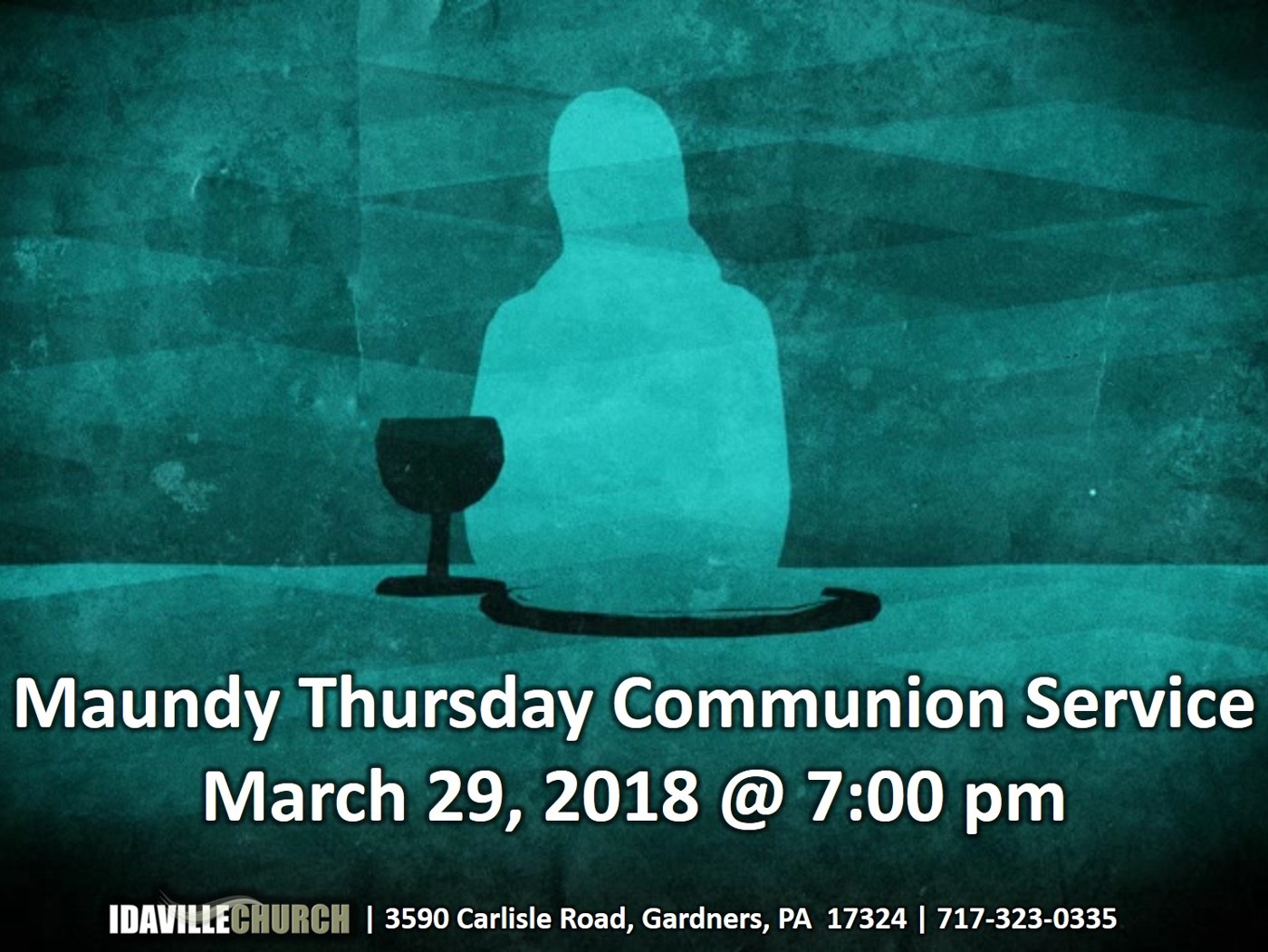 Maundy Thursday Communion Service – Idaville Church
